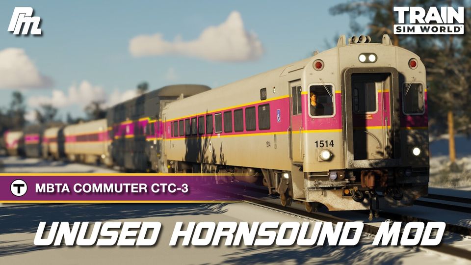 Unused Hornsound Mod - MBTA Commuter CTC-3 - Train Sim Community