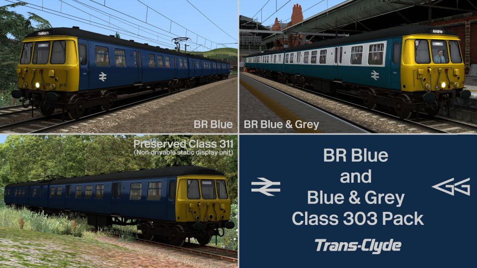 BR Blue and Blue & Grey Class 303 Pack - Train Sim Community